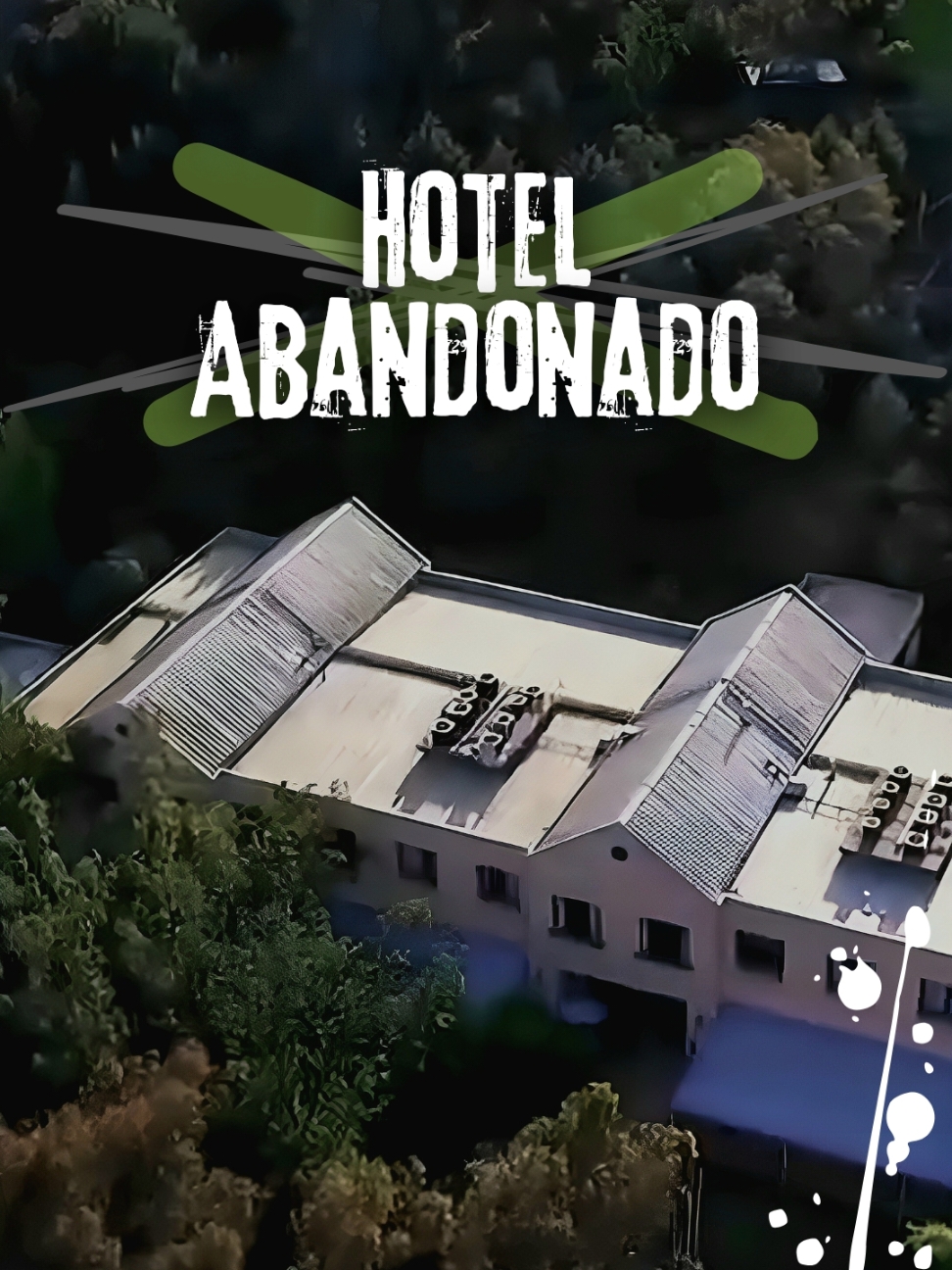 Hotel Abandonado Intacto: Misterio y Desapariciones