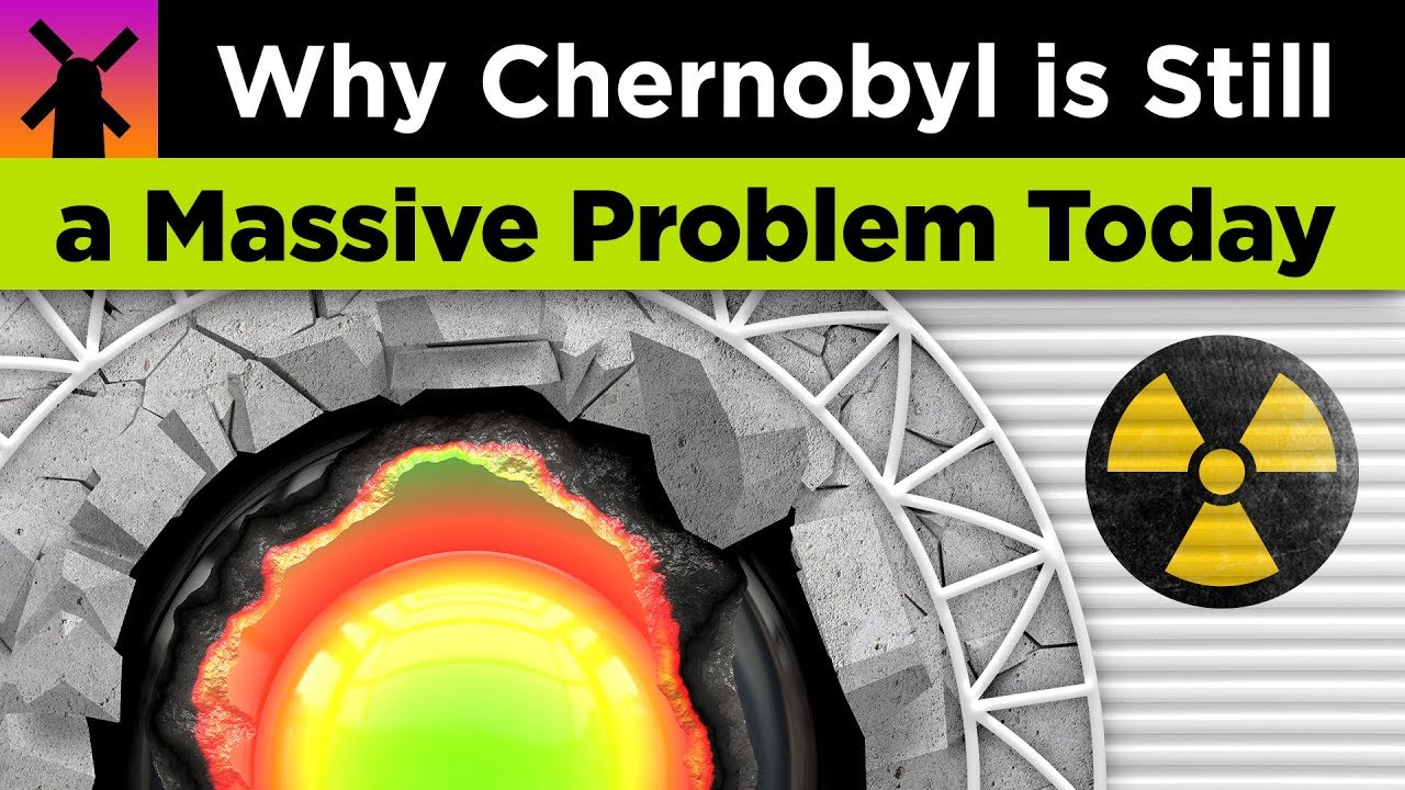 Why Chernobyl remains a massive problem decades later