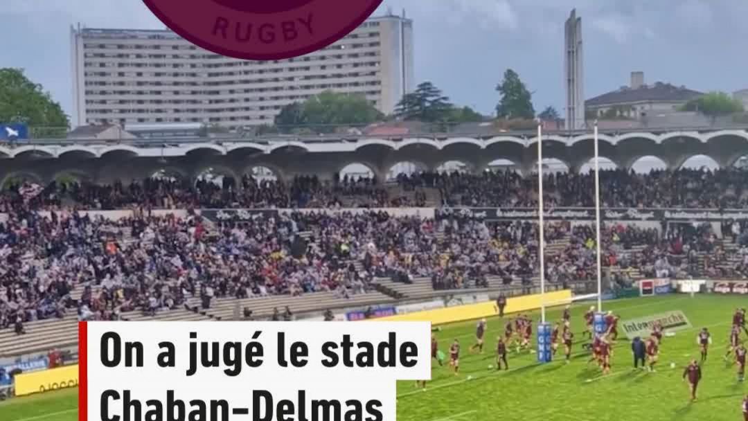 Notre avis sur le stade Chaban-Delmas