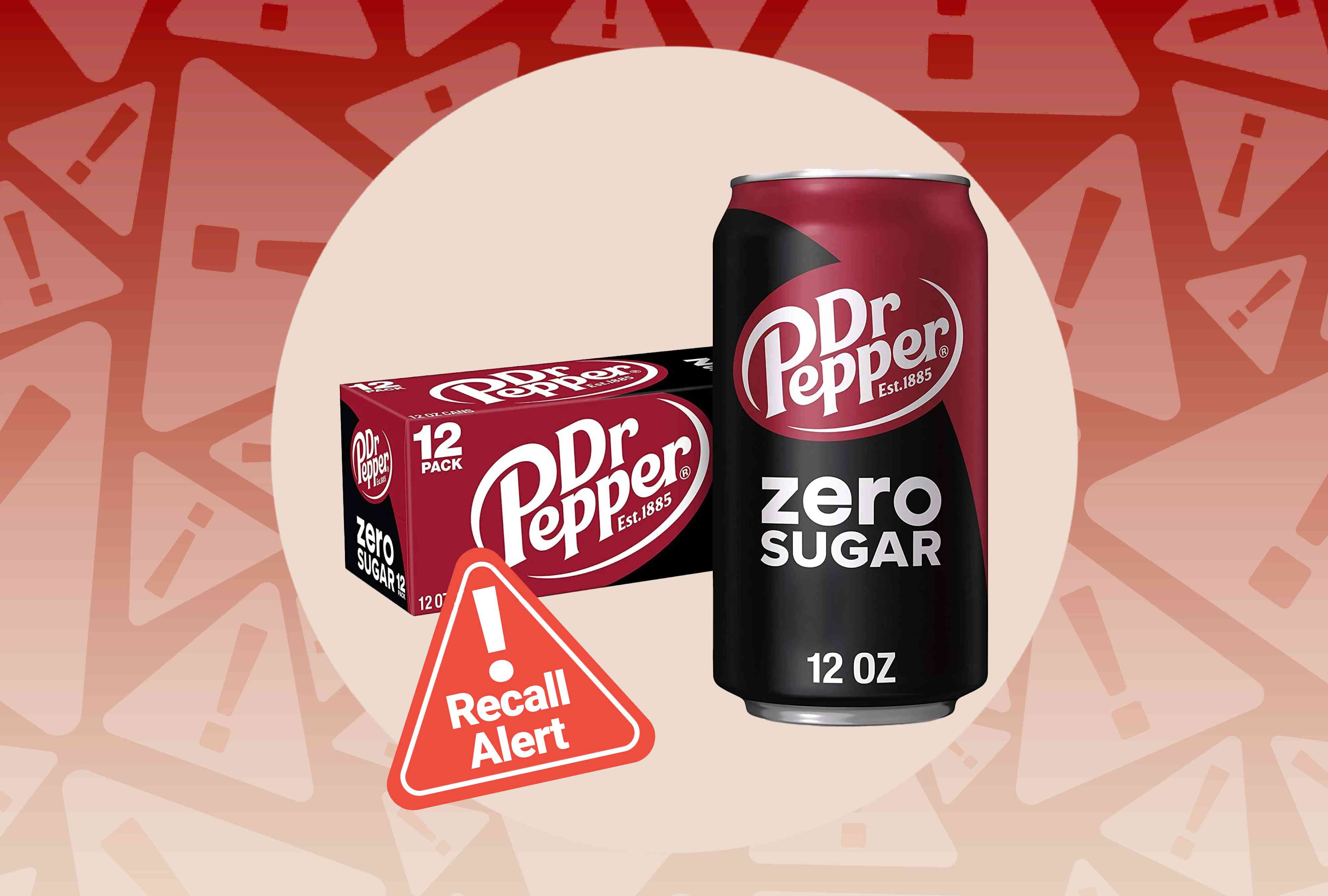 Dr. Pepper Is Being Recalled Right Now—Here's What to Know