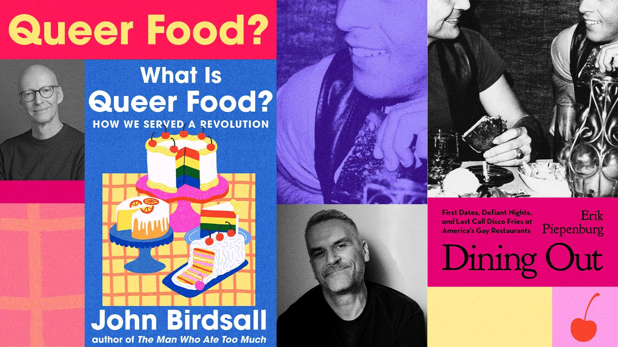 Two New Books Explore Why Food is Gayer Than You Think