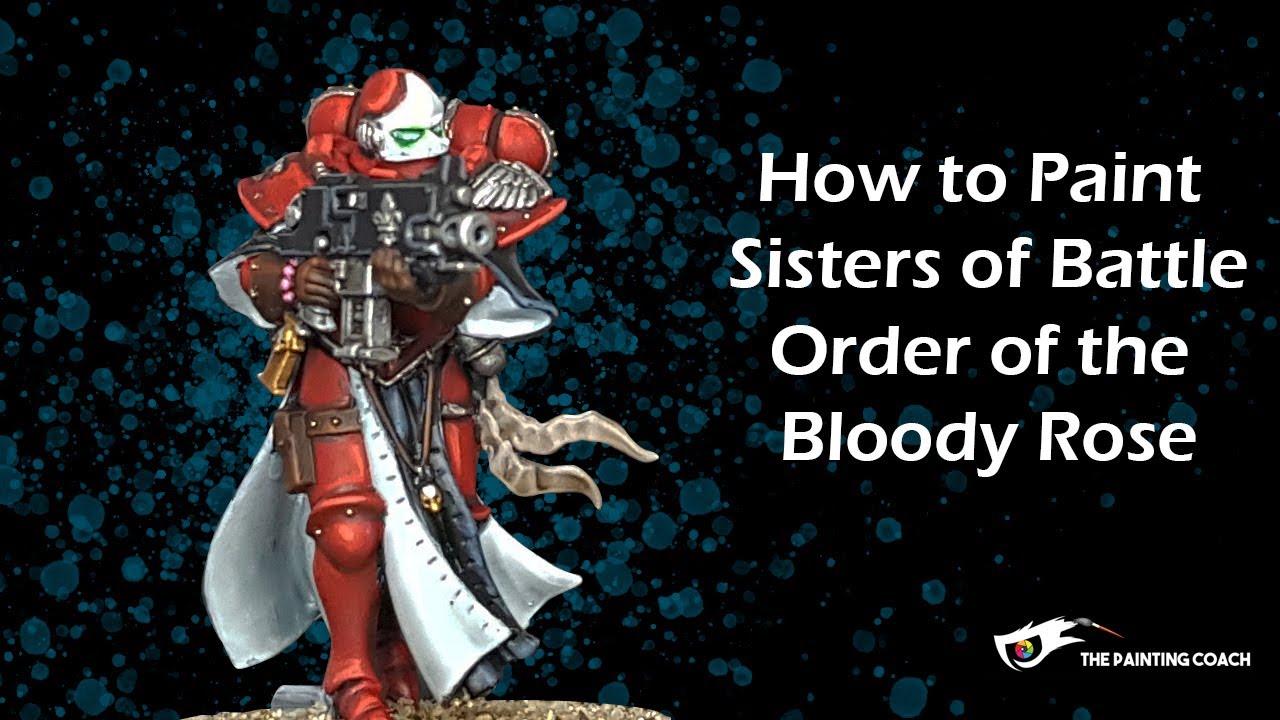 How to Paint Sisters of Battle - Order of the Bloody Rose