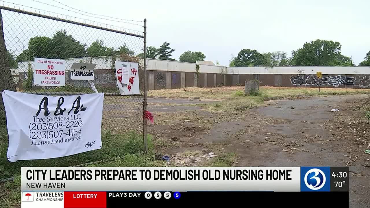 New Haven preparing to knock down old nursing home causing issues in ...