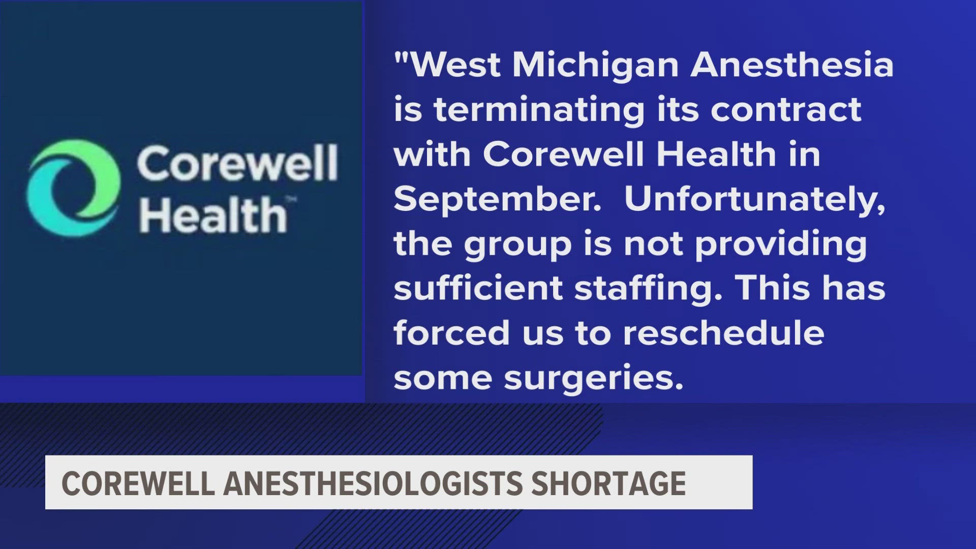 Corewell Health faces anesthesiologist shortage, contract with West ...