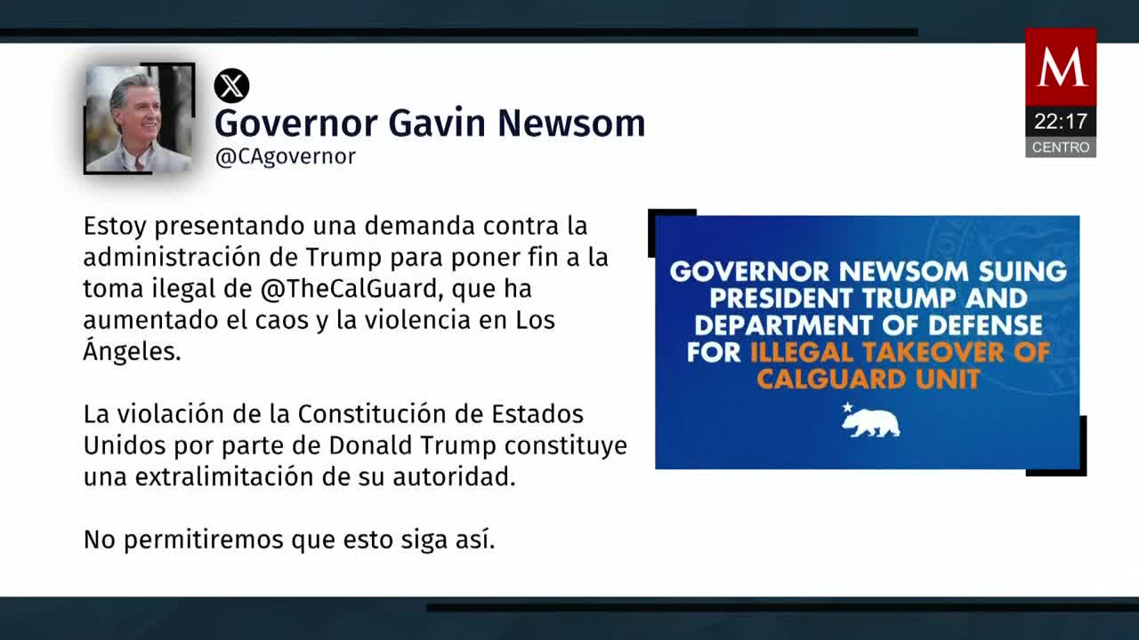 Trump acusa a Newsom de fracaso tras despliegue de Guardia Nacional