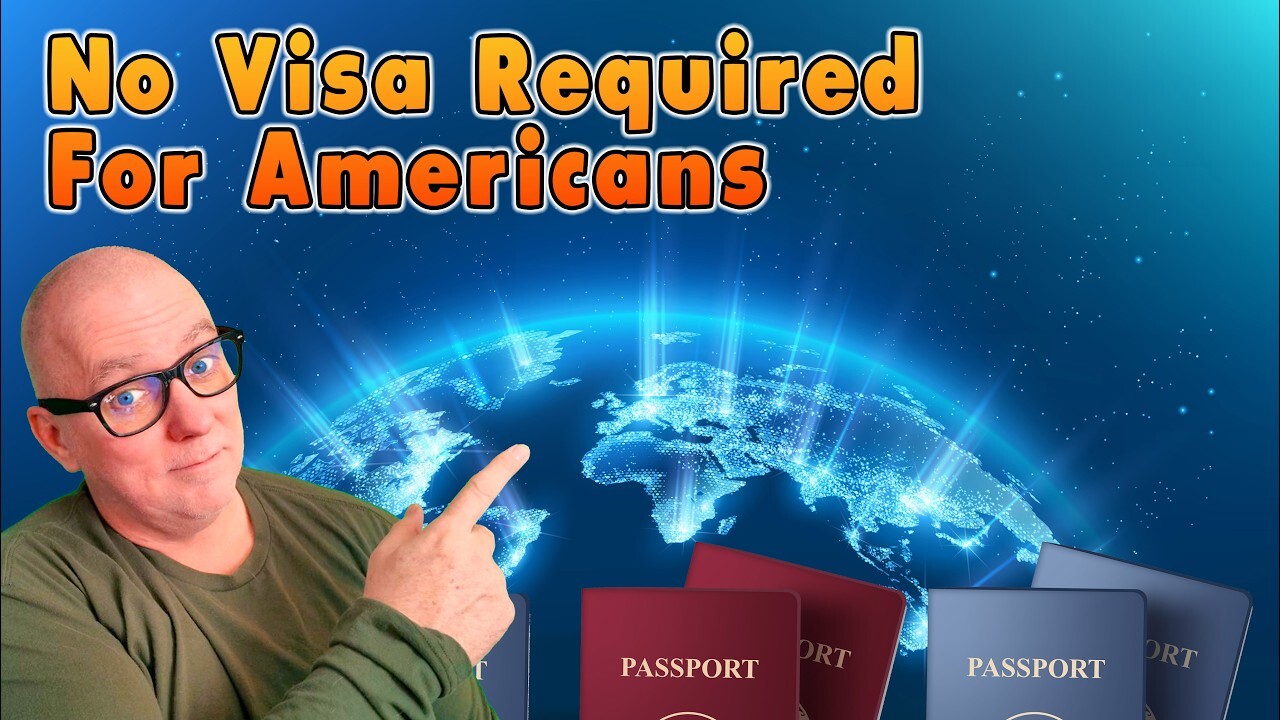 10 Countries Americans Don't Require Visa in 2025
