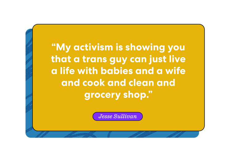 Jesse ‘Sulli’ Sullivan gave birth to his first child 17 years ago. Now ...