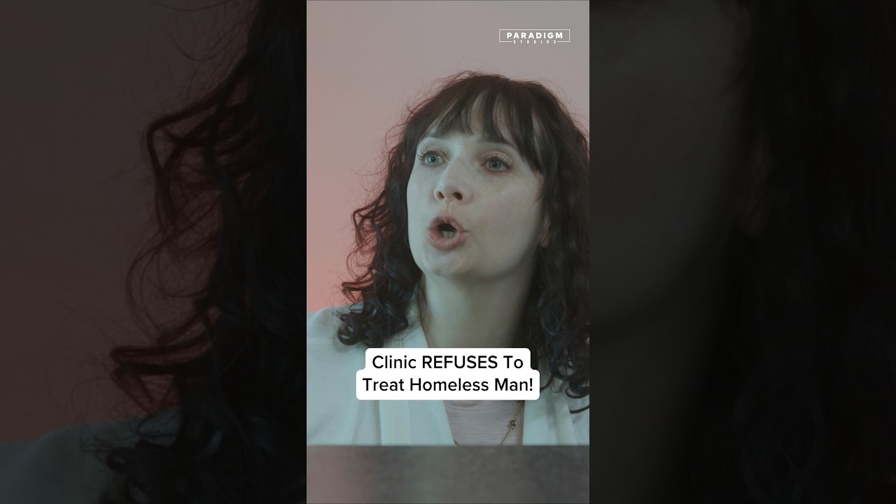 Clinic REFUSES To Treat Homeless Man!