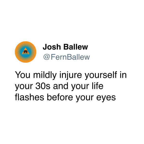 30 Funny Tweets About Being In Your 30s That Are As Real As Your Lower ...