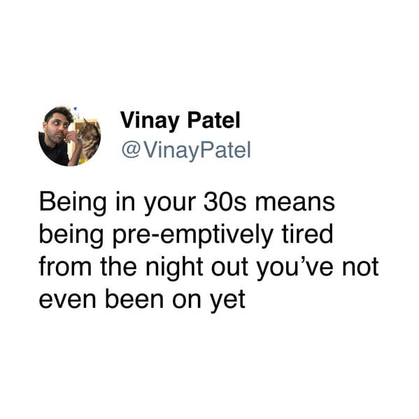 30 Funny Tweets About Being In Your 30s That Are As Real As Your Lower ...