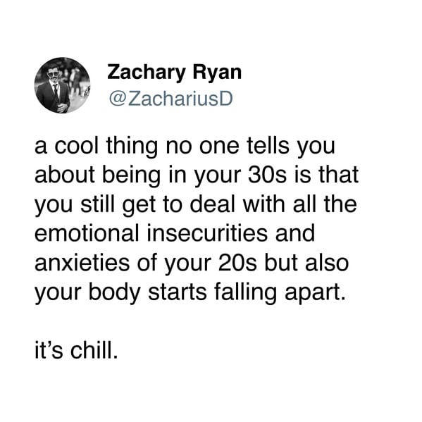 30 Funny Tweets About Being In Your 30s That Are As Real As Your Lower ...