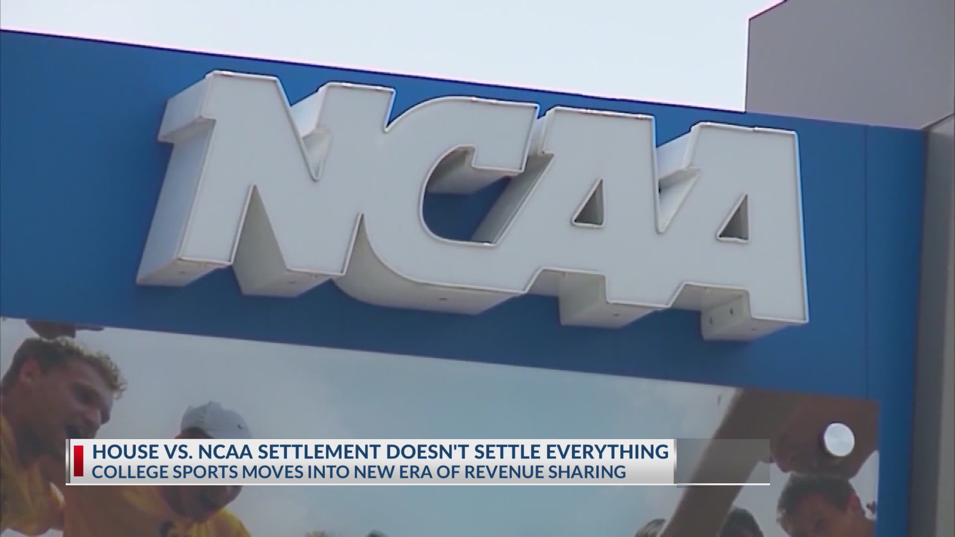 Why House V. NCAA settlement doesn't settle everything