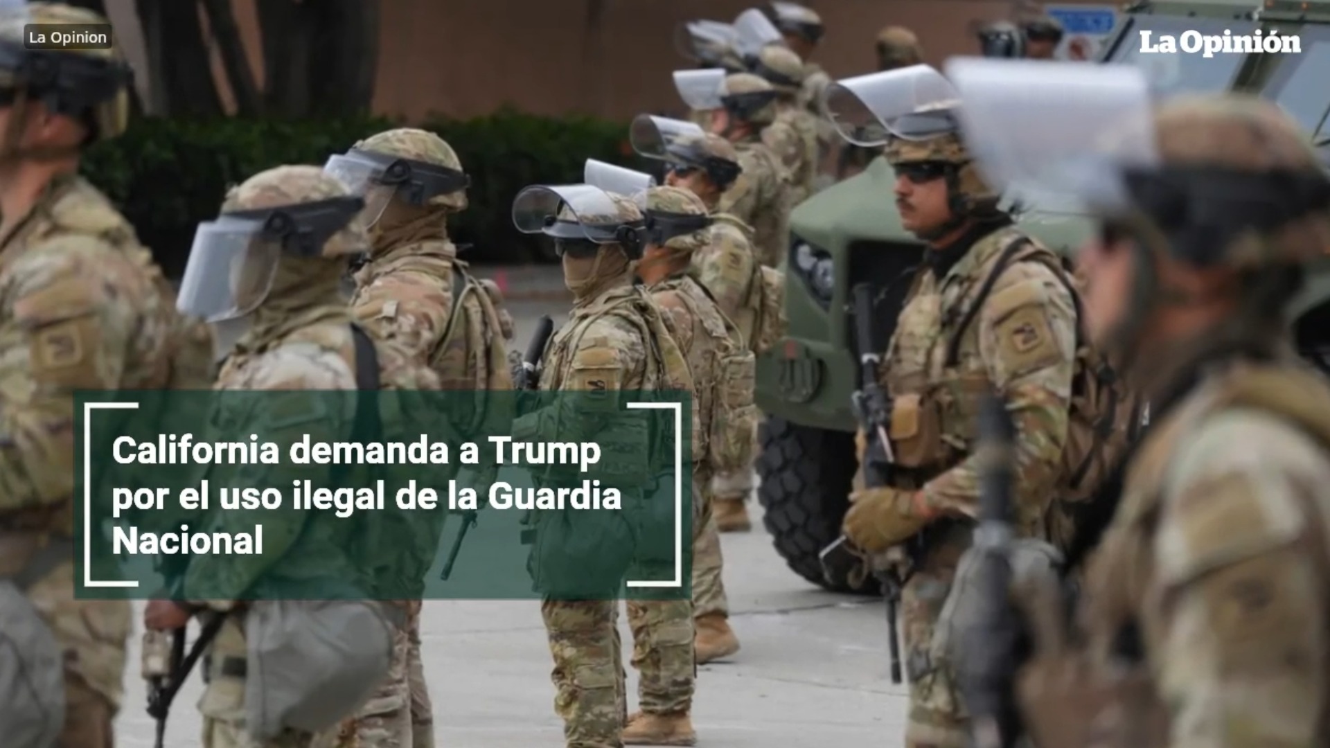 California demanda a Trump por el uso ilegal de la Guardia Nacional