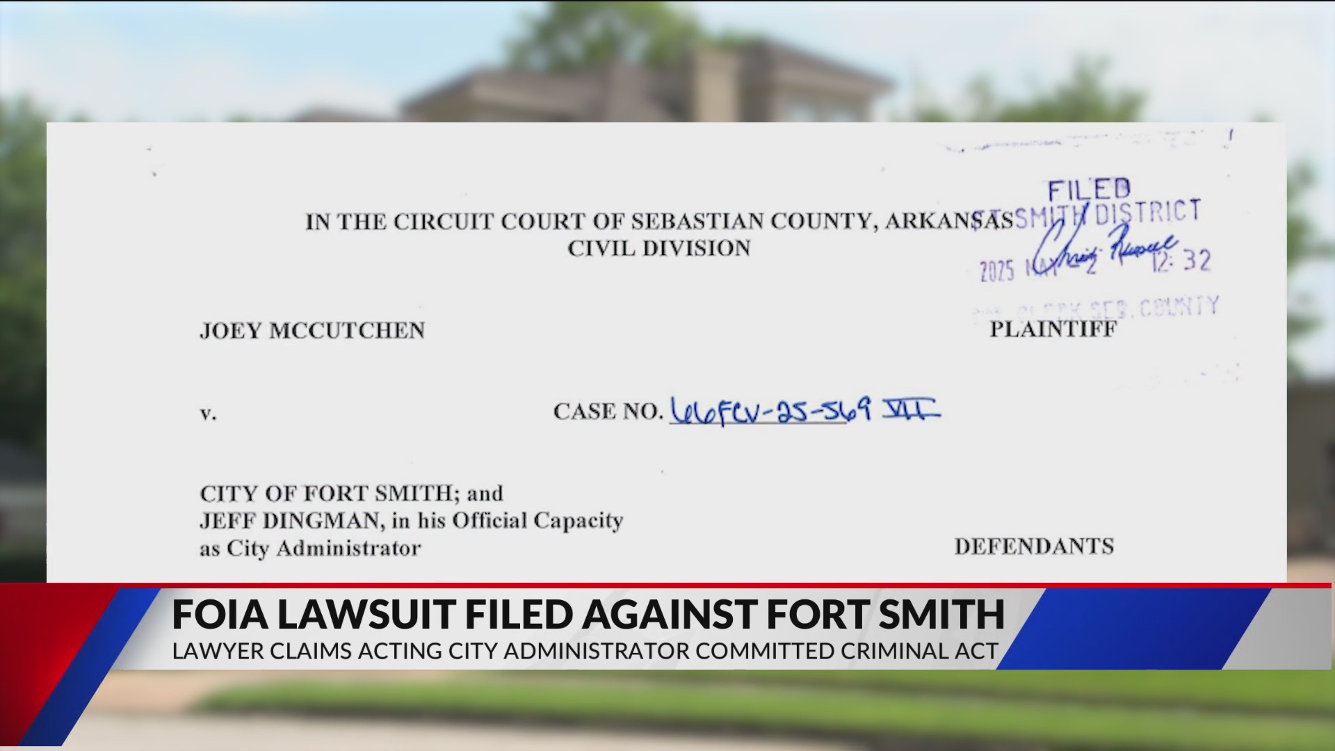 FOIA Lawsuit filed against Fort Smith, Acting City Administrator Jeff ...