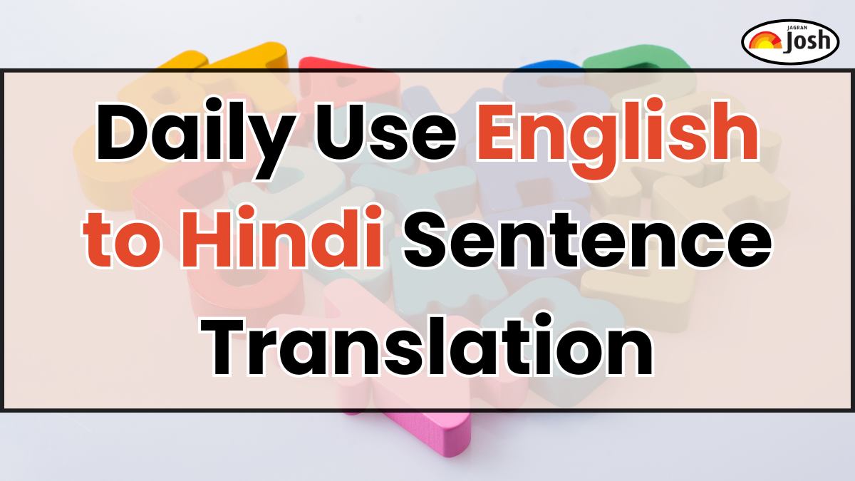 60+ Daily Use English to Hindi Sentence Translation, Download PDF
