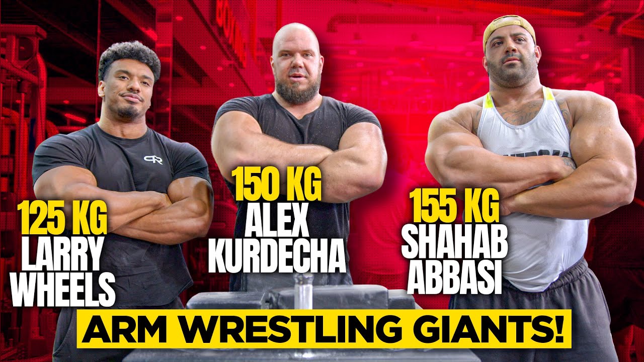 LARRY vs 340lb Iranian Bodybuilder & Arm Wrestling Champ + Alex Kurdecha!