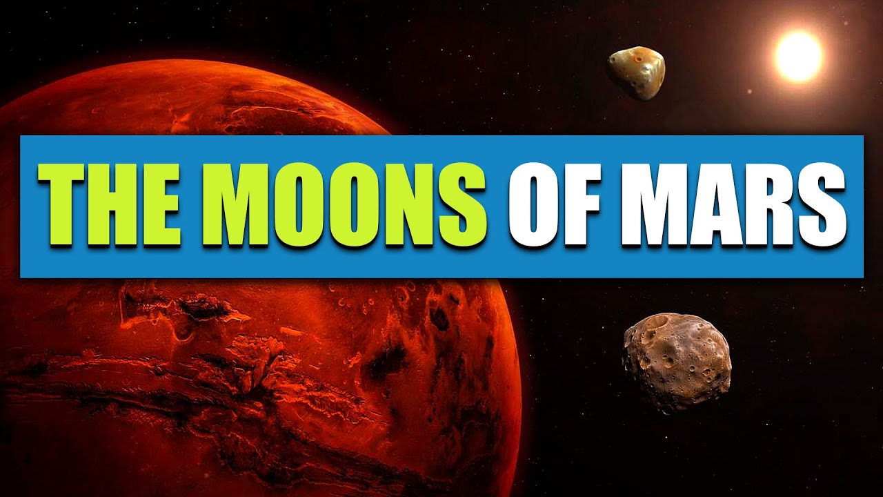Phobos and Deimos - The Moons of Mars