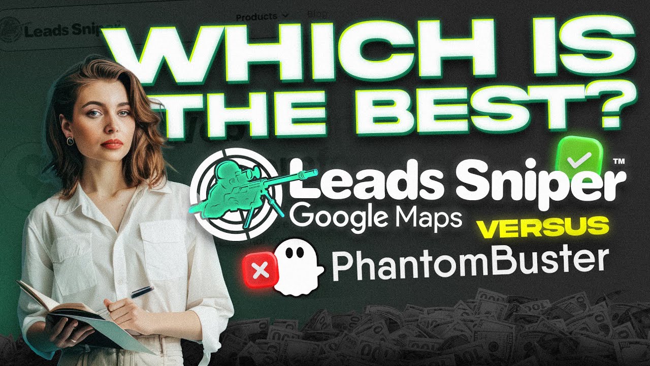 PhantomBuster vs. Leads Sniper: Which Google Maps Scraper is the Best Choice?