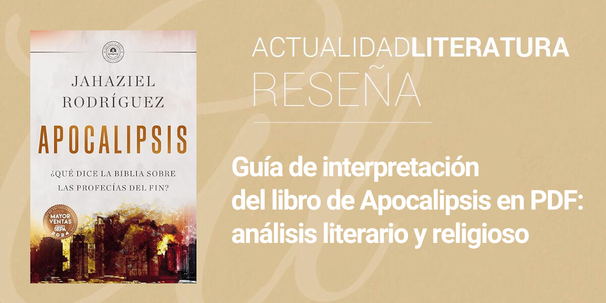 Guía De Interpretación Del Libro De Apocalipsis En Pdf Análisis