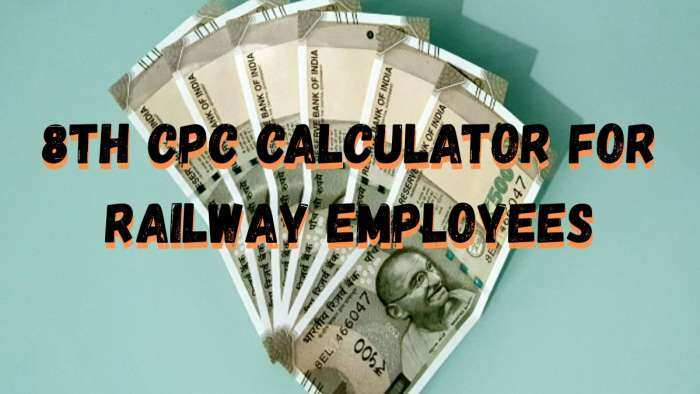 8th Pay Commission Salary Estimates for Railway Employees: Projected ...