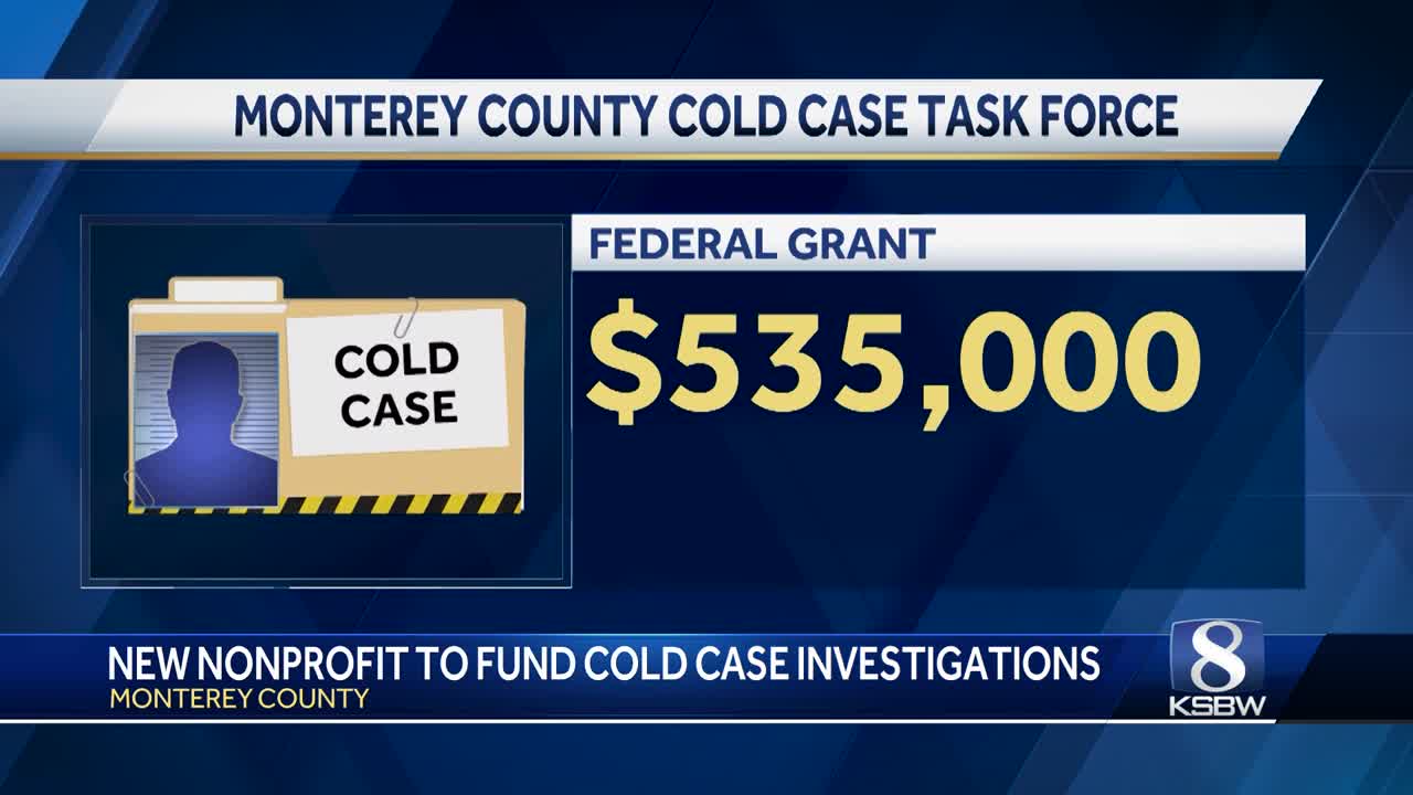 New Monterey nonprofit steps in to fund cold case investigations as ...