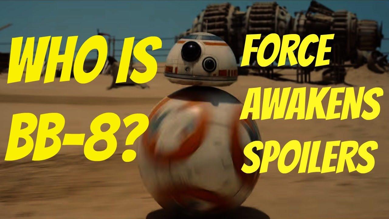 Star Wars: The Force Awakens Spoilers - Who Is Bb-8? What Role Does Bb-8 Play In The Force Awakens?