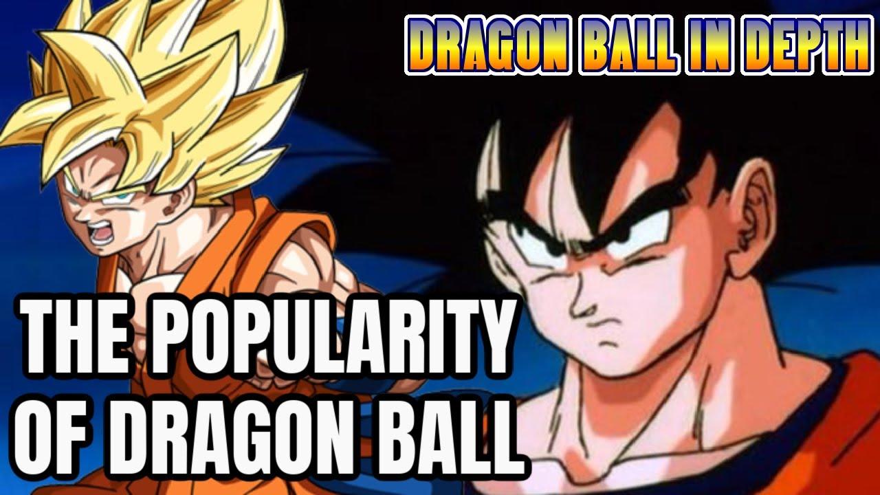 The Popularity Of Dragon Ball