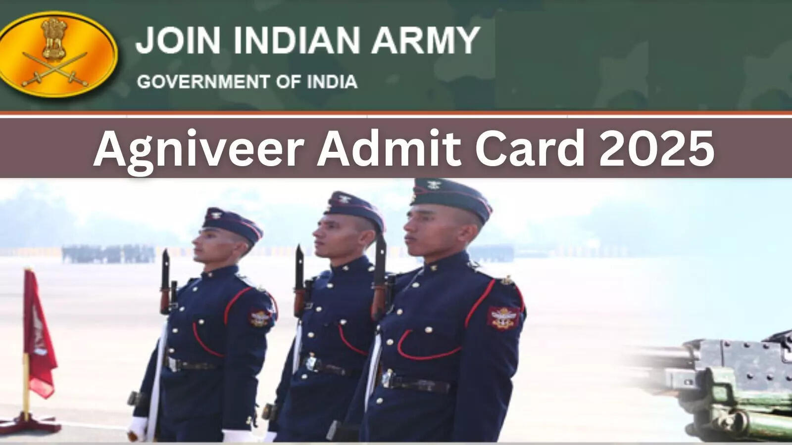 Army Agniveer Admit Card 2025: इंडियन आर्मी अग्निवीर एडमिट कार्ड कब ...