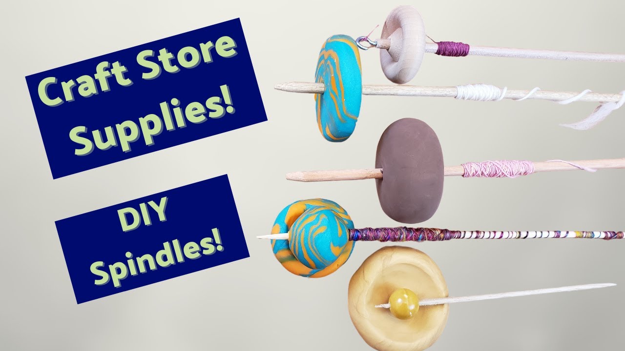 DIY Drop Spindles Made from Craft Store Supplies