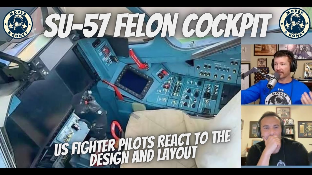 SU-57 Felon cockpit - US fighter pilots react