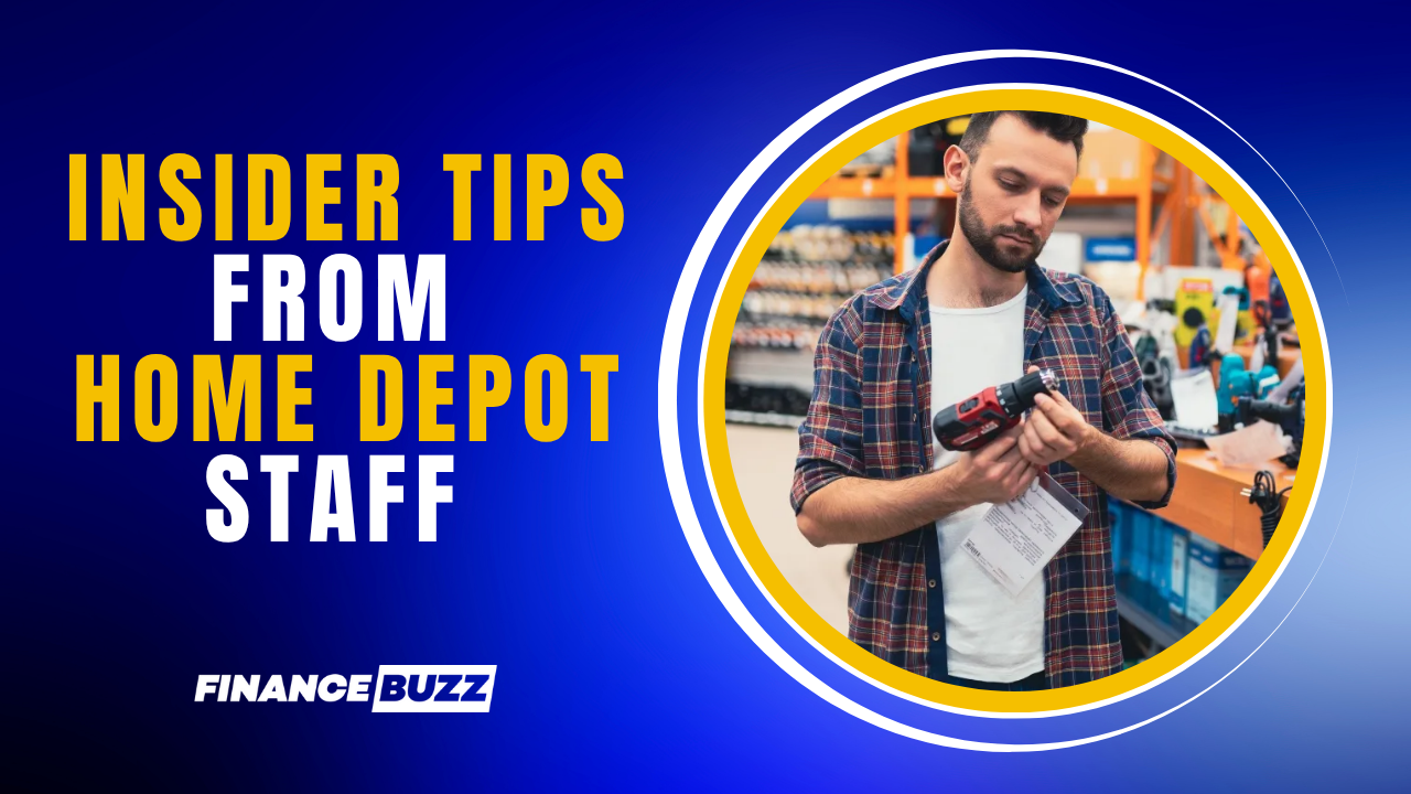 14 “Tricks” Home Depot Employees Want You To Know Before You Buy Anything