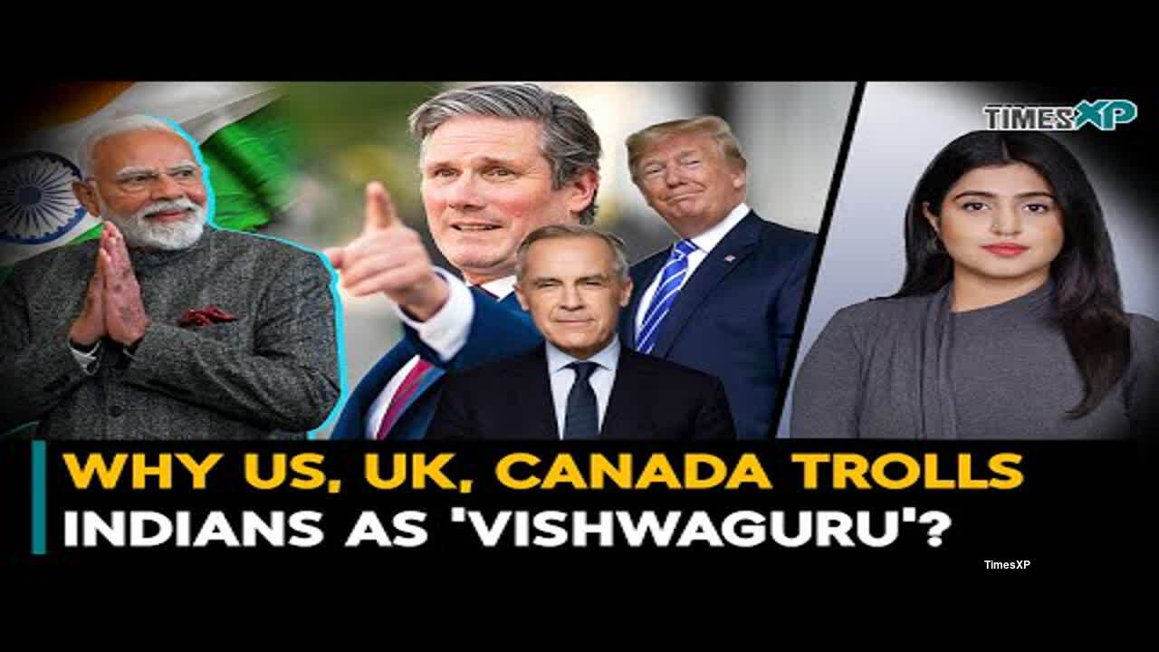 Why US, UK, Canada Trolls Indians as 'Vishwaguru'?
