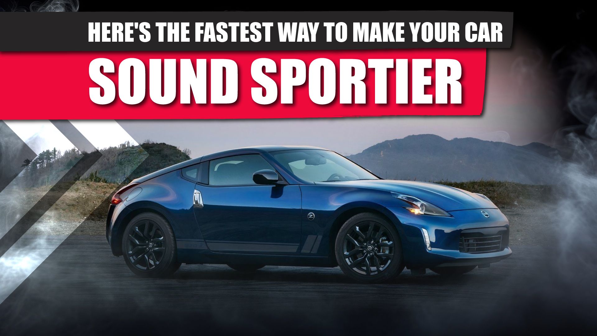 This Is The Fastest Way To Make Your Car Sound Better And Increase ...