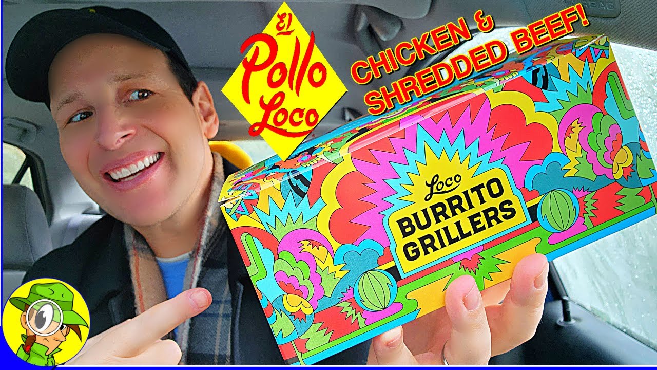 El Pollo Loco® Loco Burrito Grillers Review 🇲🇽