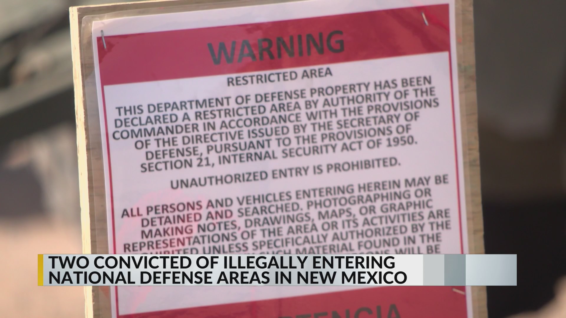 Two men convicted of entering National Defense Areas in southern New Mexico