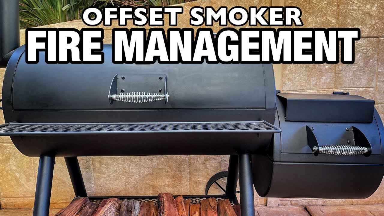 Beginner’s Guide to Fire Control in an Offset Smoker - No More Wild Temps