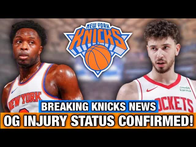 BREAKING: Knicks’ OG Anunoby Officially RULED OUT vs Rockets with Foot ...