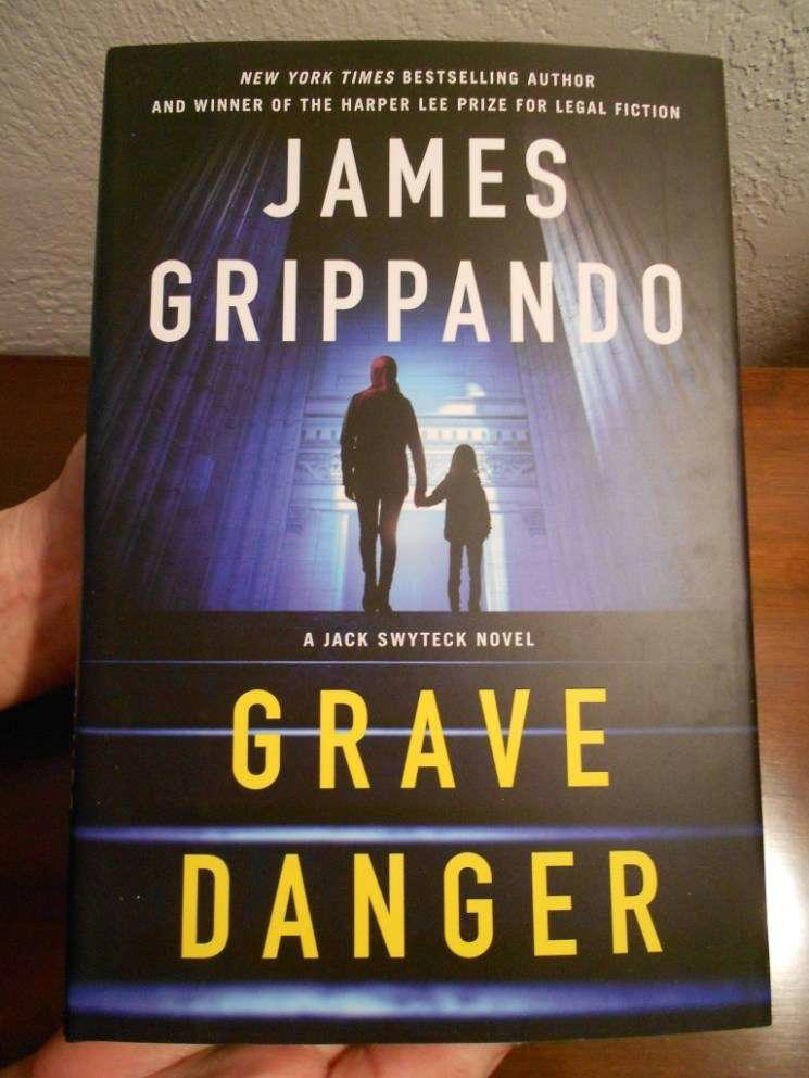 Legal Thriller Book Review: Grave Danger by James Grippando
