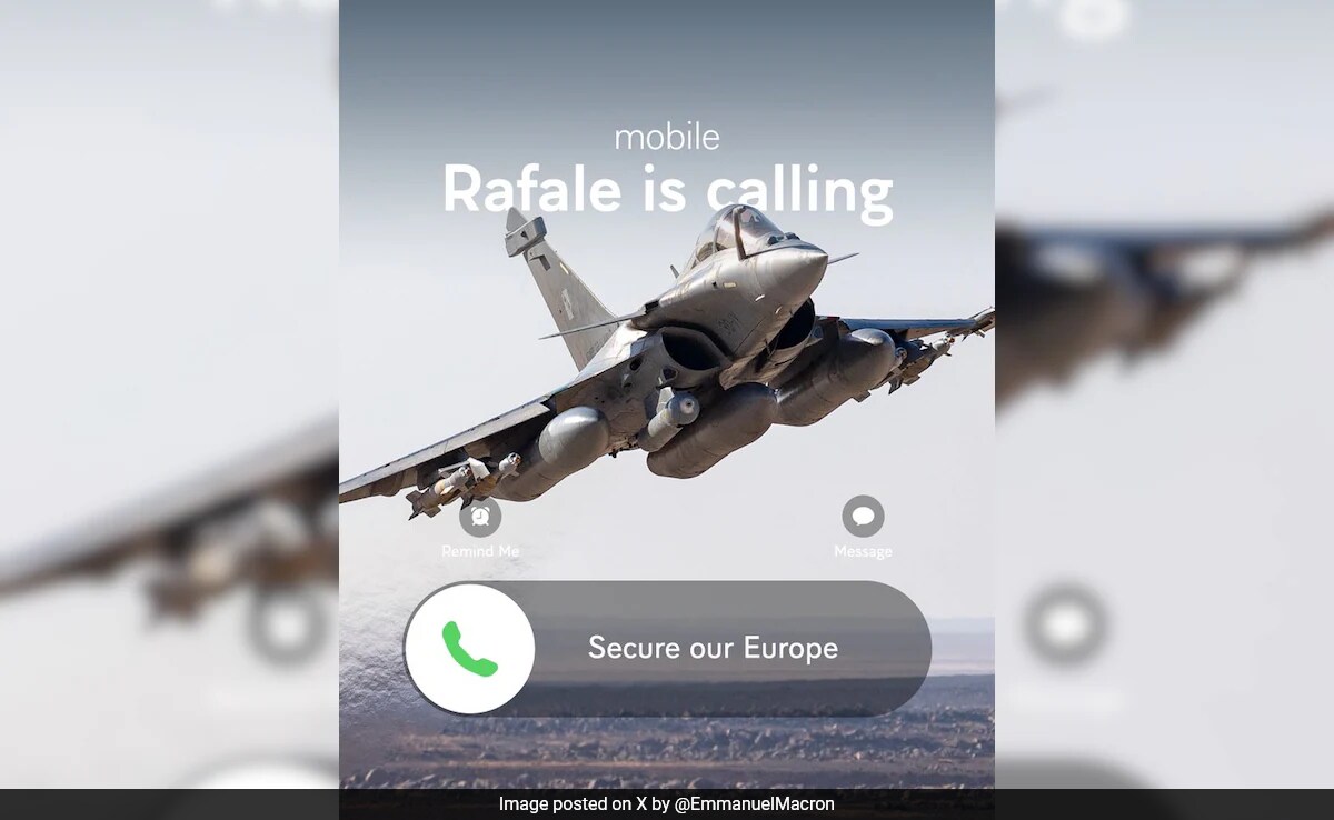 No US In NATO? That's Ok. Rafale Calling, Says Emmanuel Macron On X