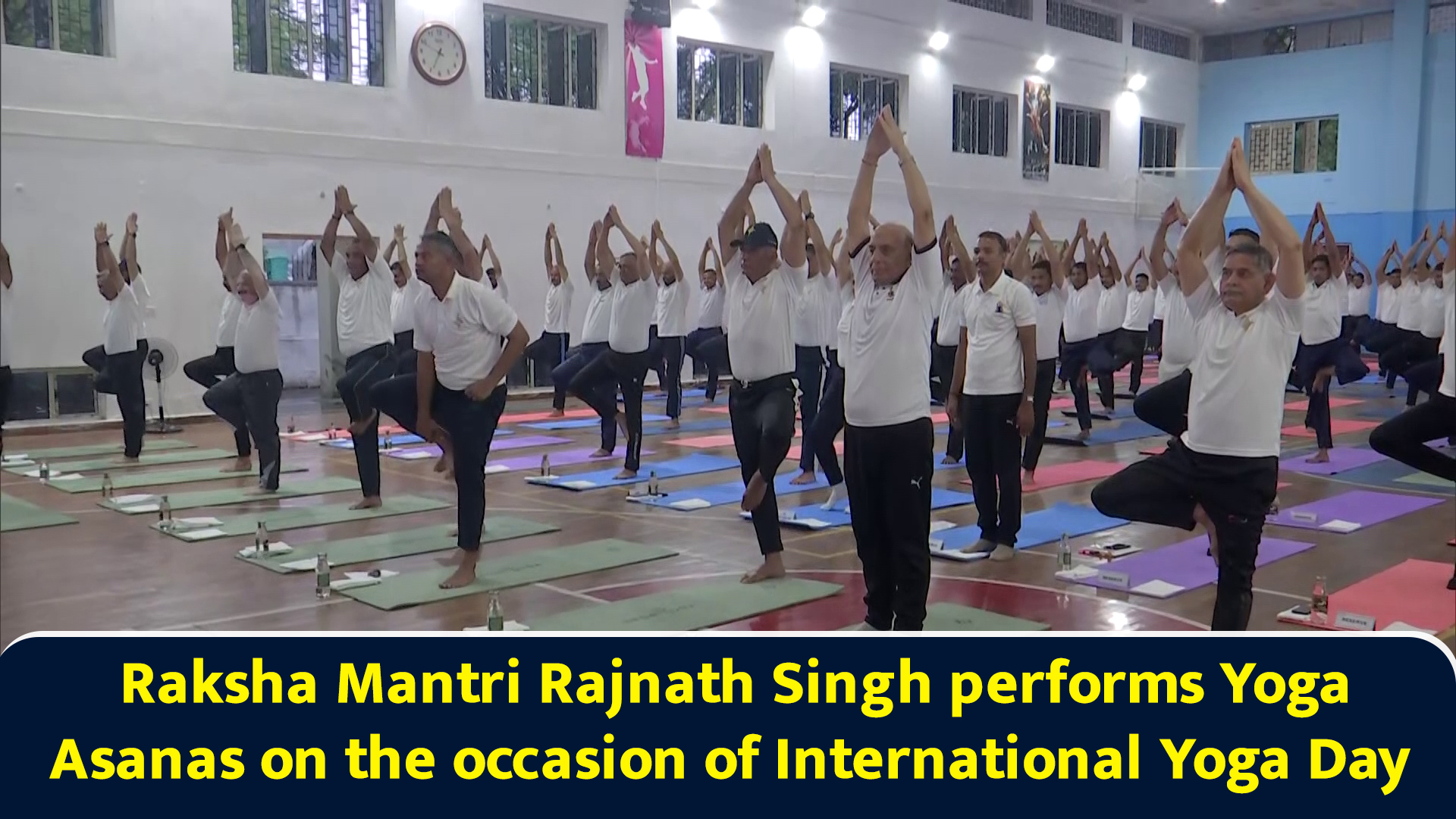 Raksha Mantri Rajnath Singh performs Yoga Asanas on the occasion of ...