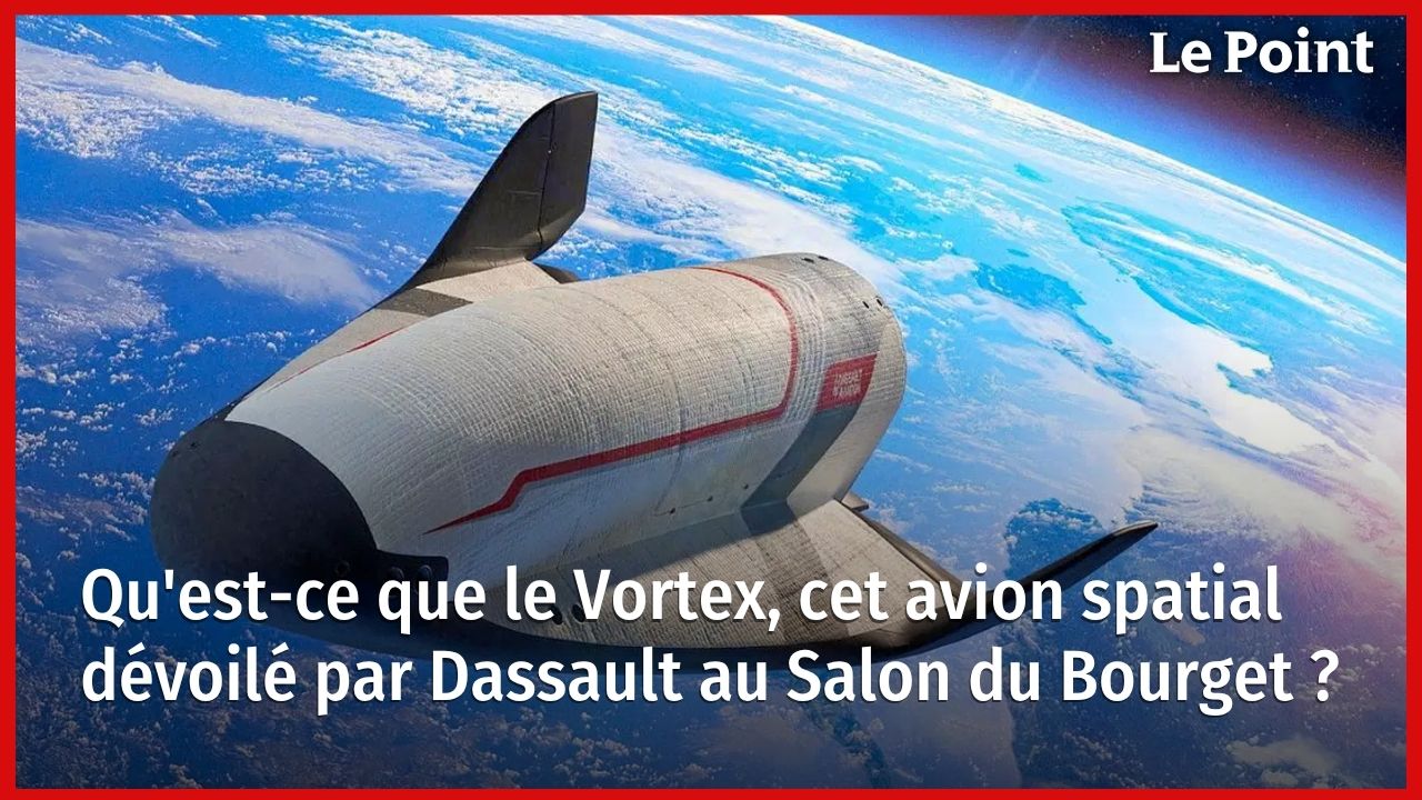 Qu'est-ce que le Vortex, cet avion spatial dévoilé par Dassault au ...