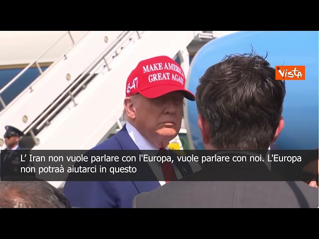 Trump: L'Iran vuole parlare con noi, non con l'Europa
