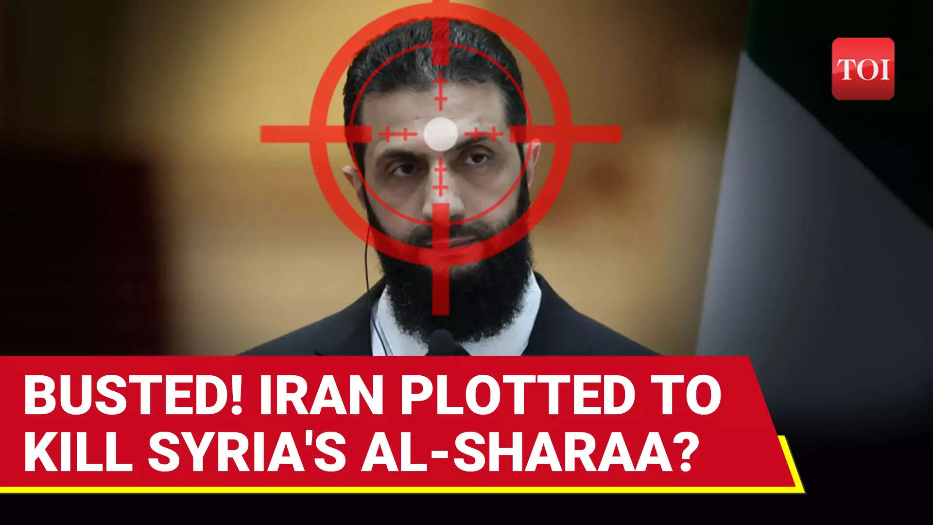 Iran Behind Hit On Syria's Ahmad Al-Sharaa? Shocking Details Out On ...