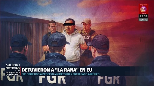 La Rana', testigo clave del caso Ayotzinapa, es deportado de EU a México