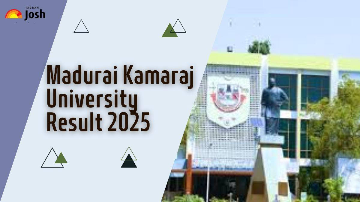 MKU Result 2025 OUT at mkuniversity.ac.in; Download Madurai Kamaraj ...