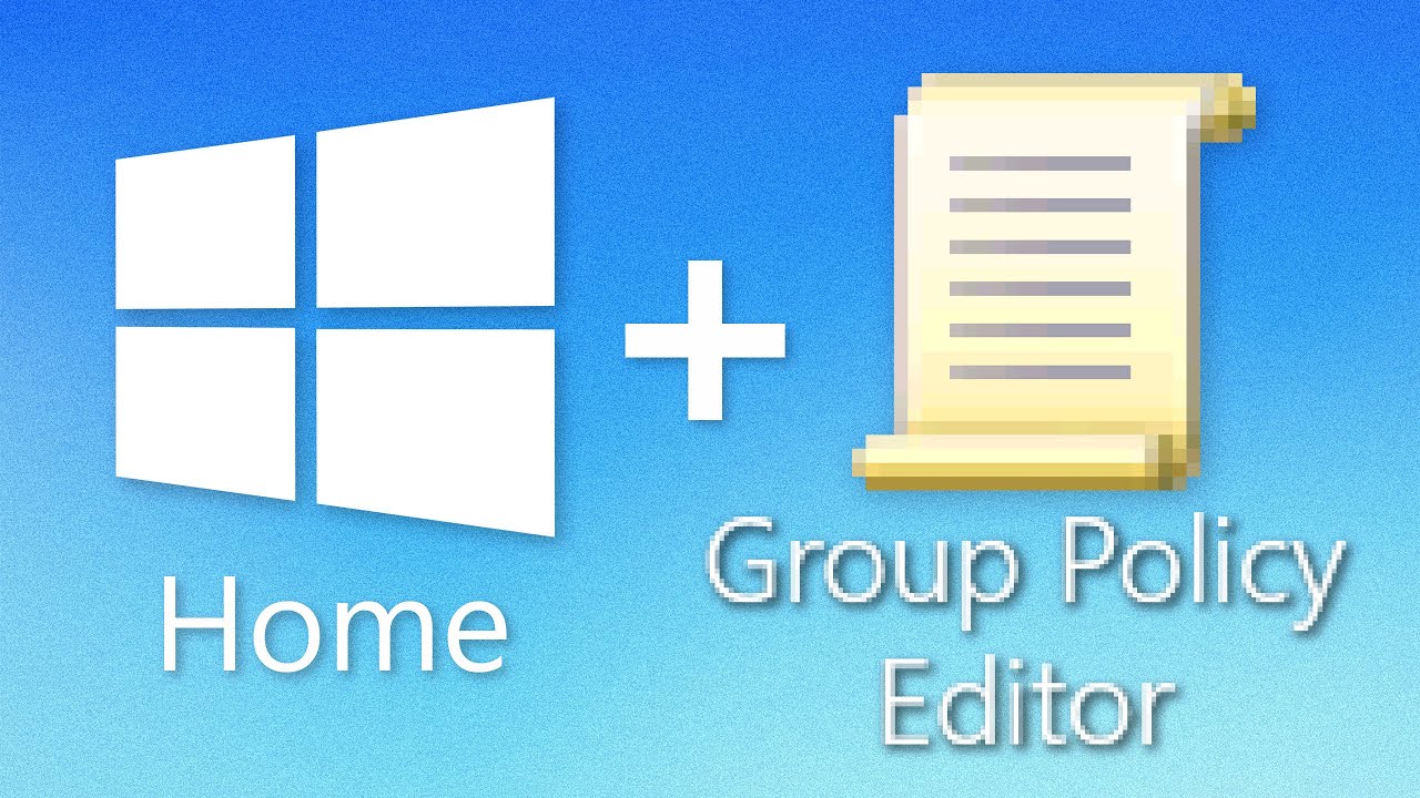 Get Group Policy Editor in Windows Home (10 and 11) now