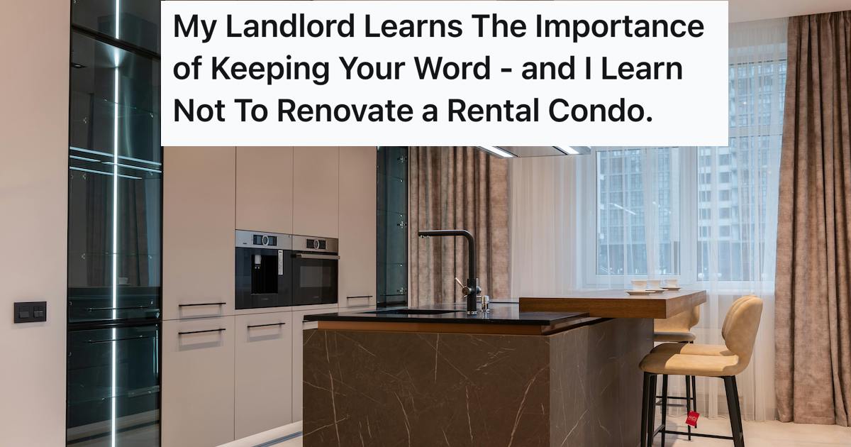 Renter Renovates Condo Kitchen, But When Landlord Tries to Evict Him ...