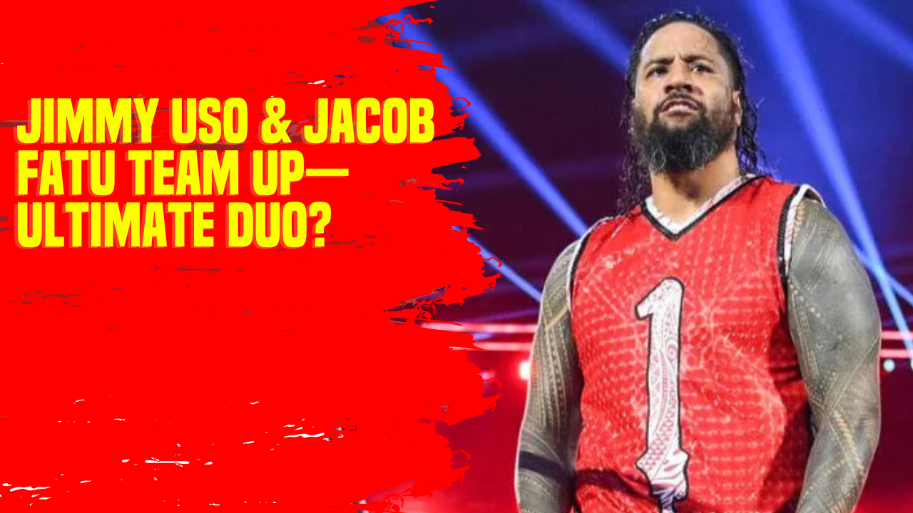 Jimmy Uso & Jacob Fatu Team Up—Ultimate Duo #JimmyUso #JacobFatu #WWE