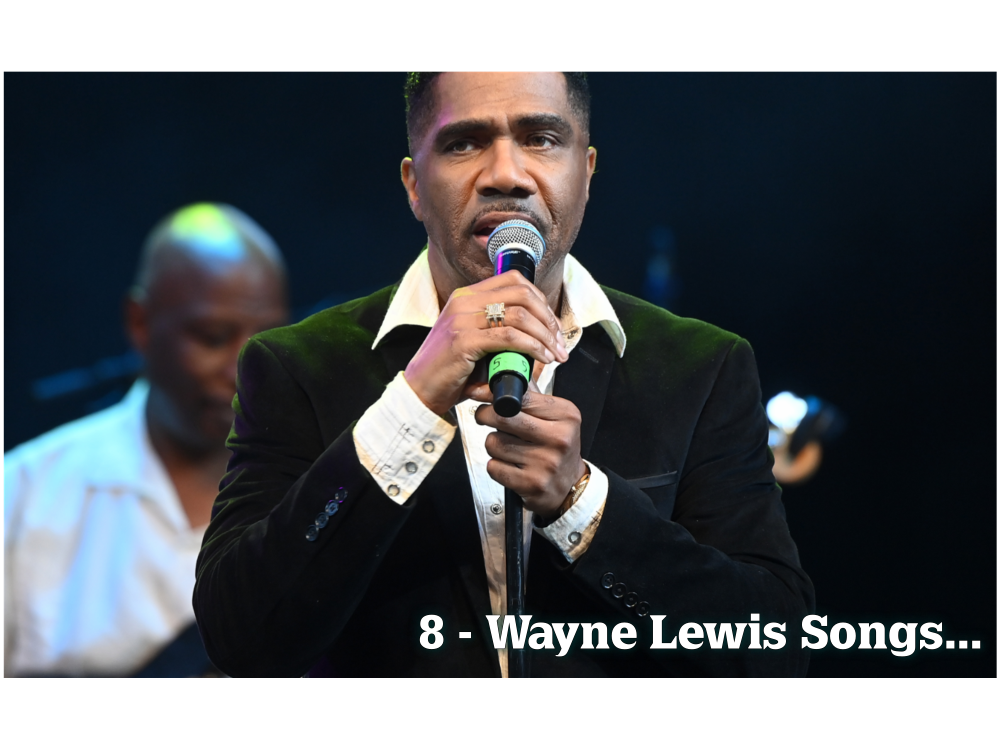8 Wayne Lewis Songs – Atlantic Starr Anthems to Keep His Legacy Alive.