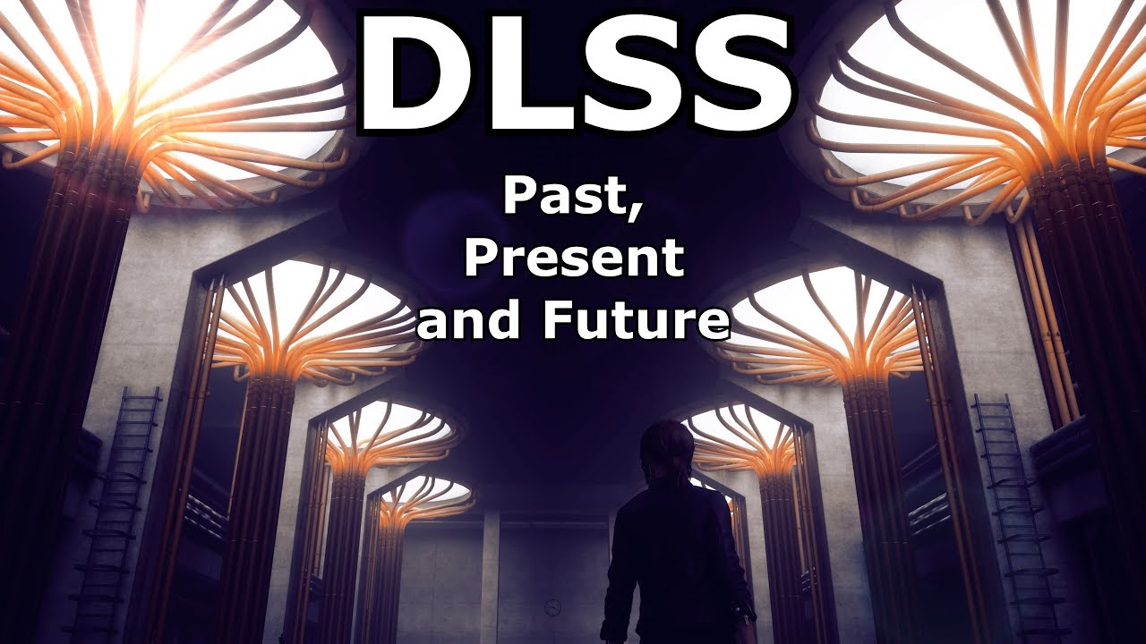 DLSS - The Past, the Present and the Future